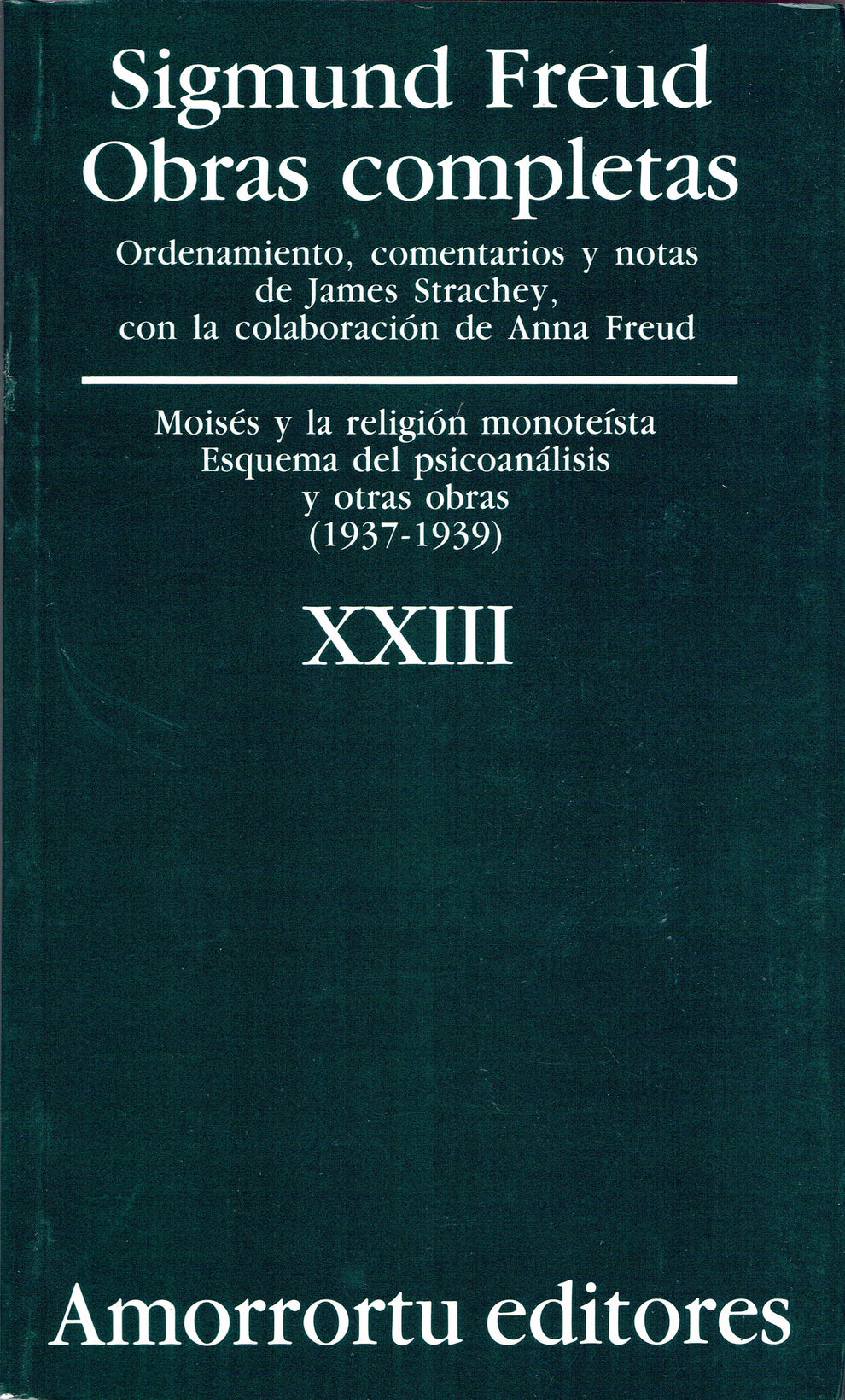 OBRAS COMPLETAS. SIGMUND FREUD: VOL XXIII "Moisés y la religión monote – Librería Remus